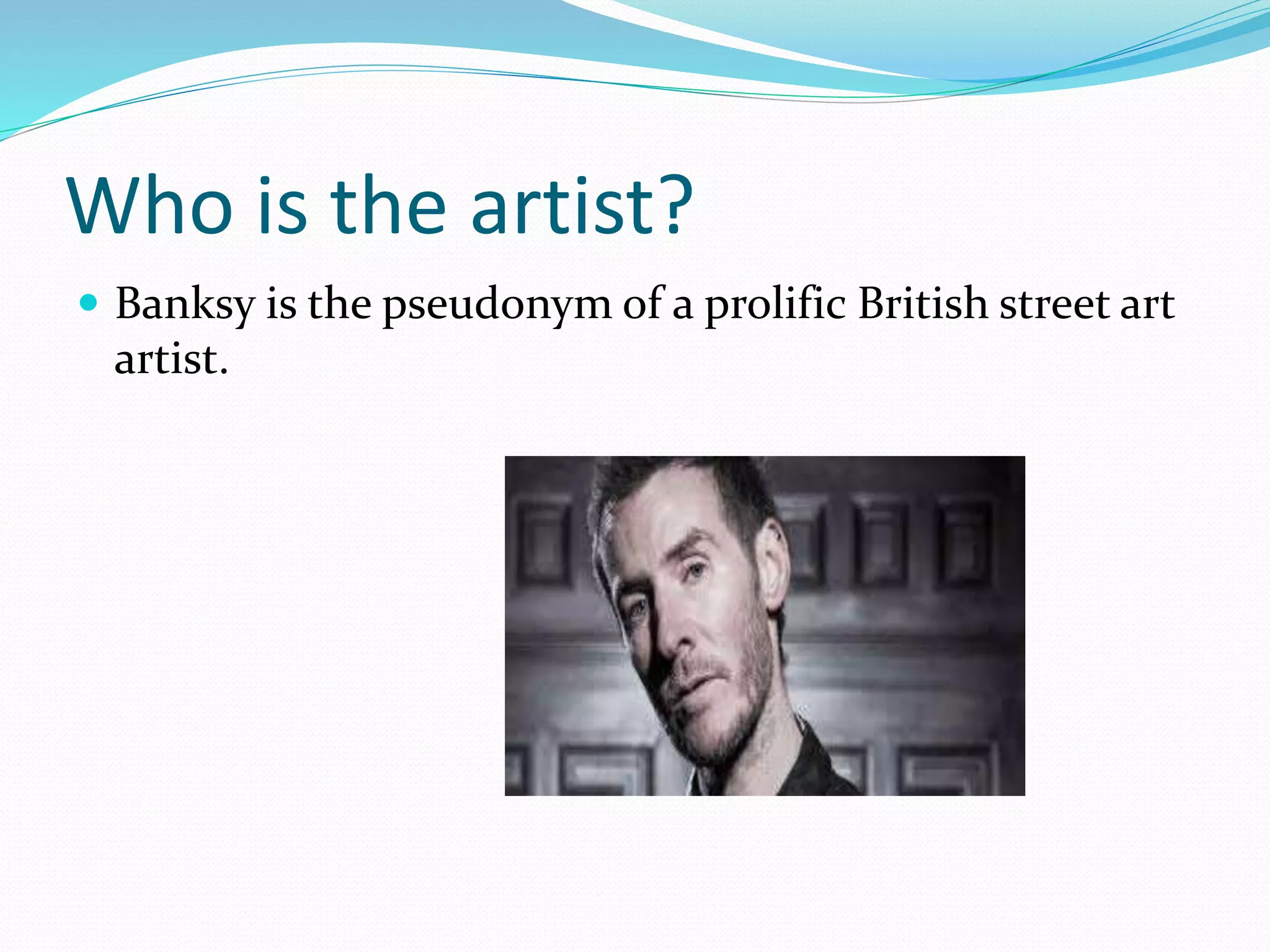 STREET ART: BANKSY | PPTX