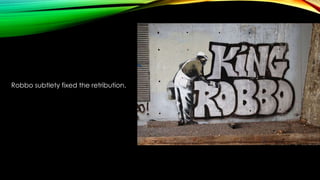 Banksy vs King Robbo | PPTX