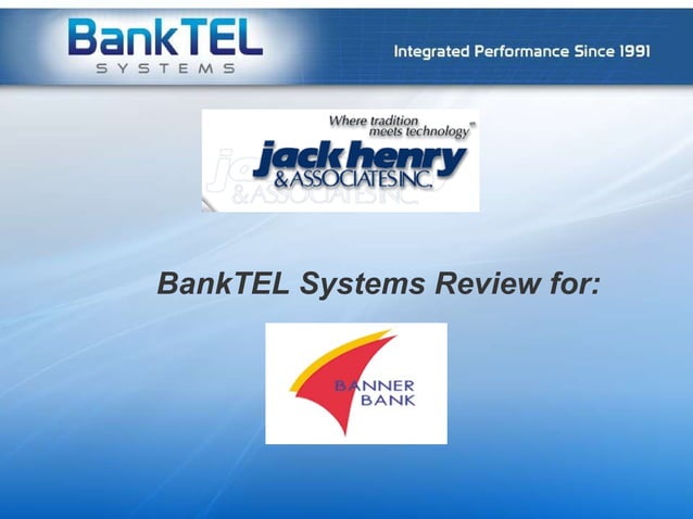 BankTEL-Jack Henry Review-Banner Bank | PPT | Business Banking ...