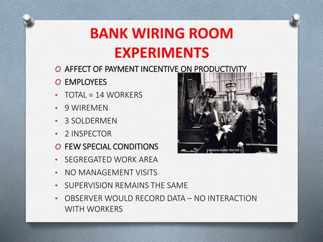 Bank wiring observation room experiment | PPTX