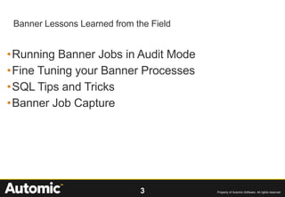 Automic Banner Lessons from the Field | PPTX