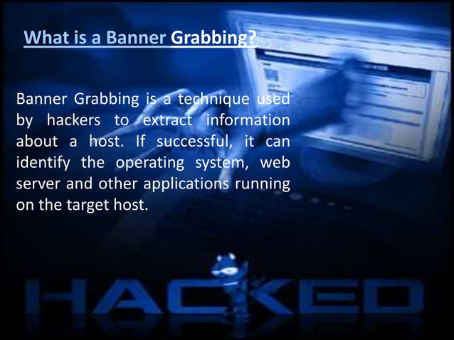 Banner grabbing | PPSX | Operating Systems | Computer Software and ...