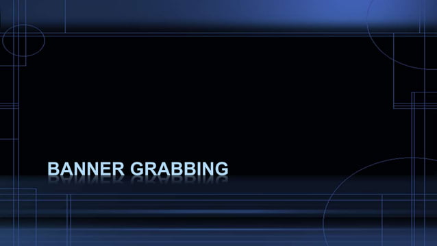 Banner Grabbing | PPTX