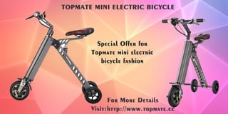 TOPMATE MINI ELECTRIC BICYCLE | PDF