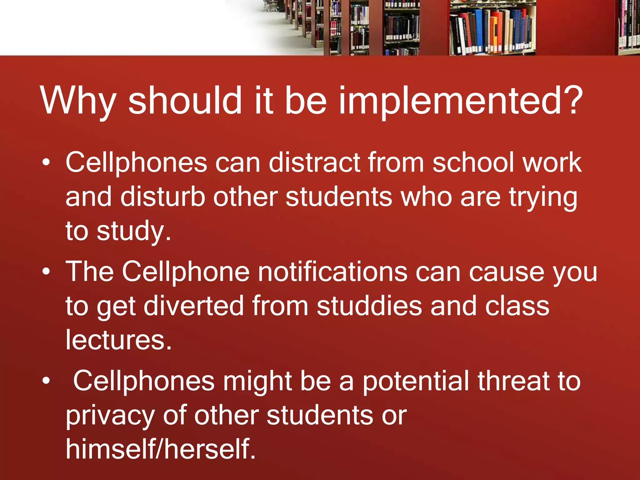 Ban of cellphones in schools | PPTX