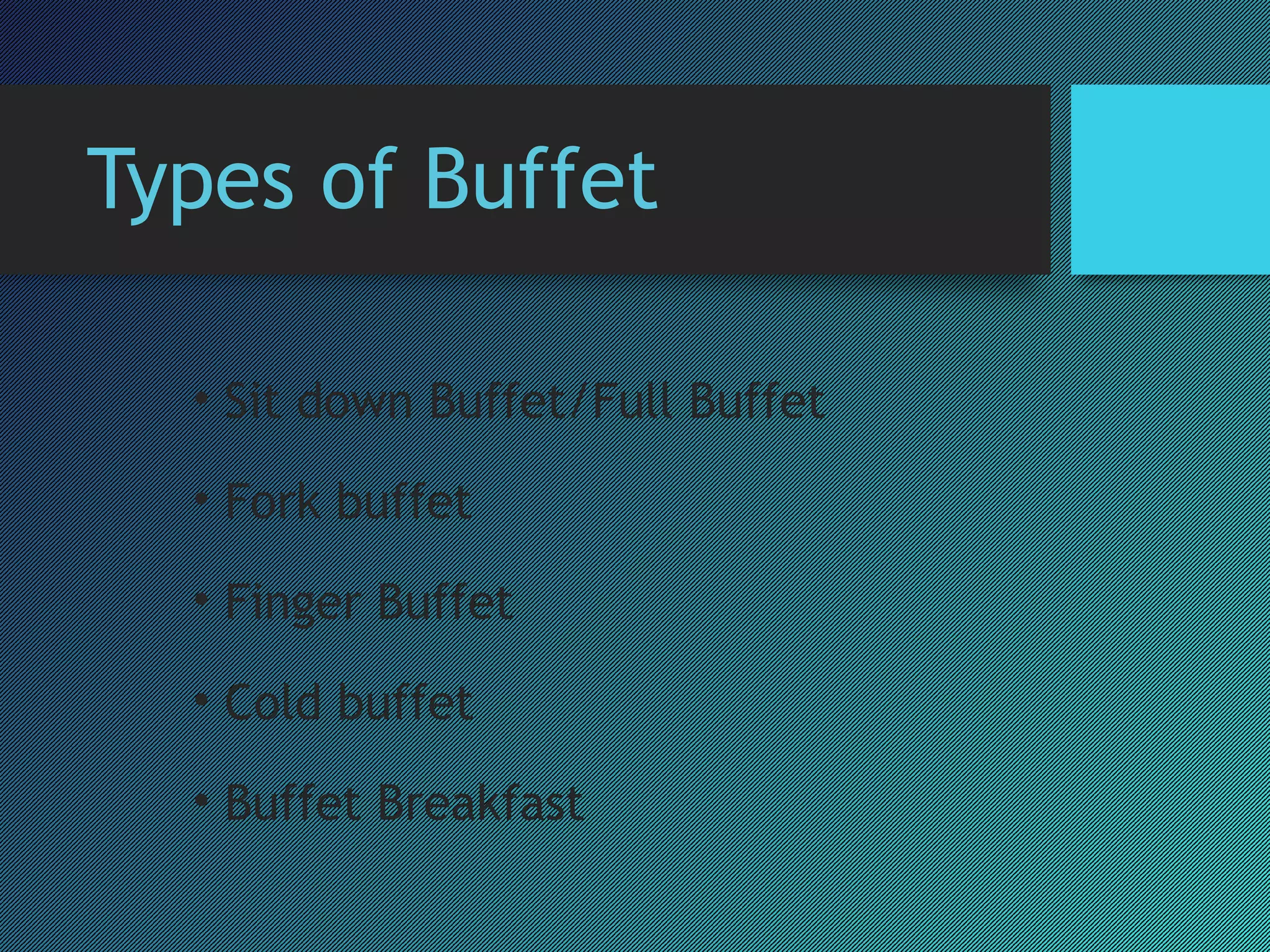 BUFFET SERVICE (HOTEL MANAGEMENT ) | PPT