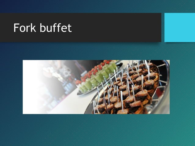 BUFFET SERVICE (HOTEL MANAGEMENT ) | PPT | Bars & Restaurants | Attractions