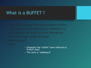 BUFFET SERVICE (HOTEL MANAGEMENT ) | PPT