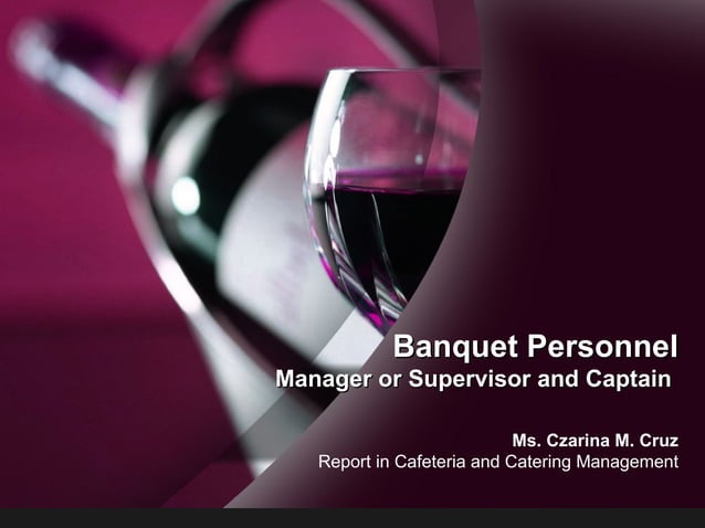 Banquet Personnel Manager, Supervisor and Captain | PPT
