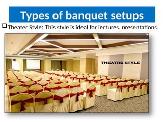 Banquets and different types of setups.pptx