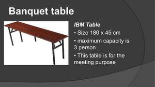 BANQUET TABLE & CHAIR-Banquet table styles.pptx
