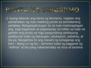 Banta ng terorismo ♥ | PPTX