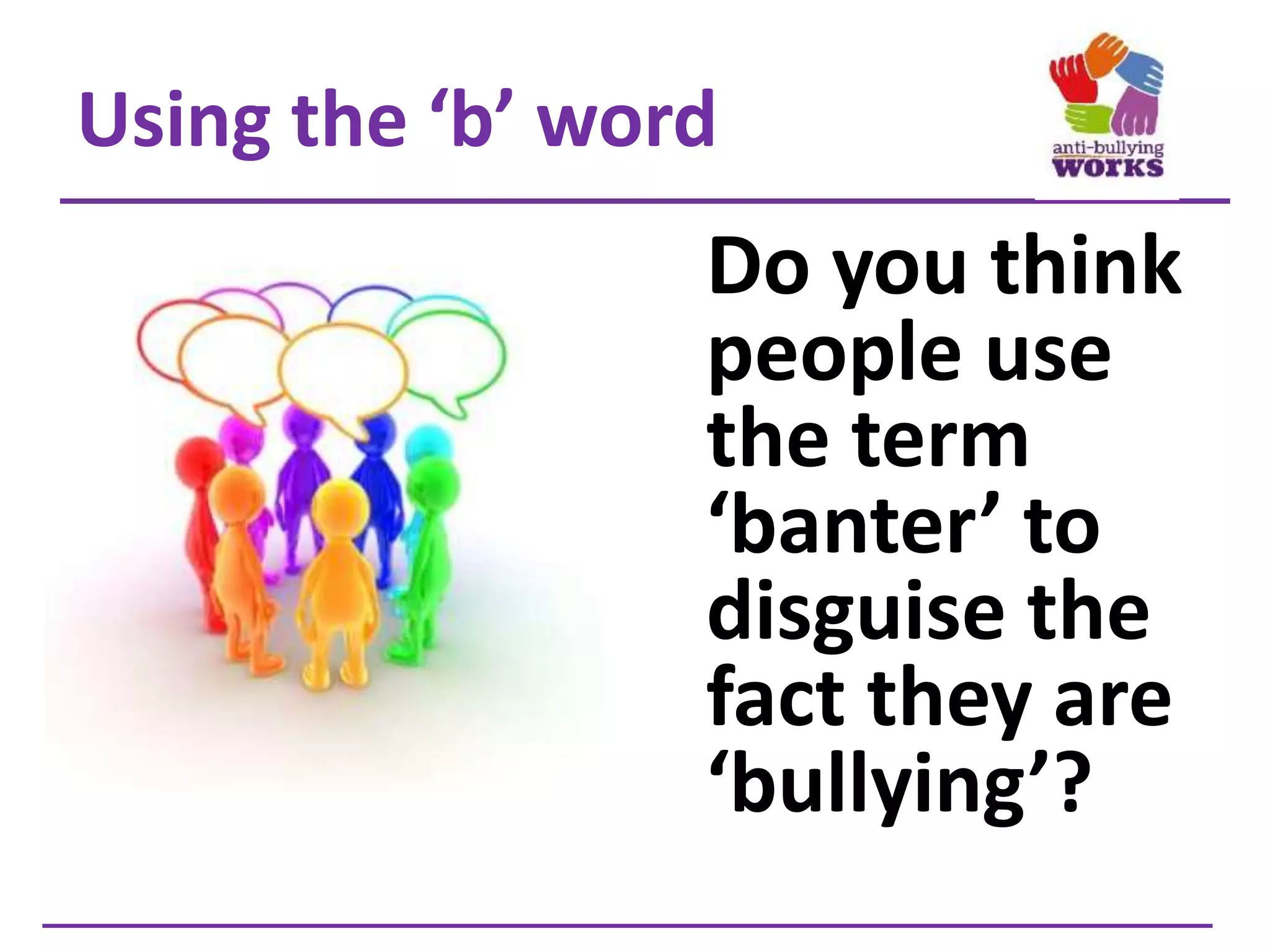 Banter vs bullying abw 2015 | PPTX