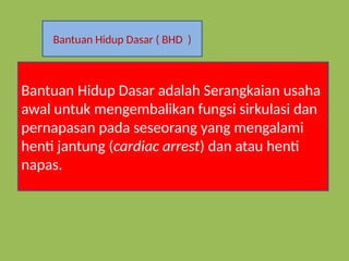 aaaaaaaaaaaaa BANTUAN HIDUP DASAR ( BHD ).pptx