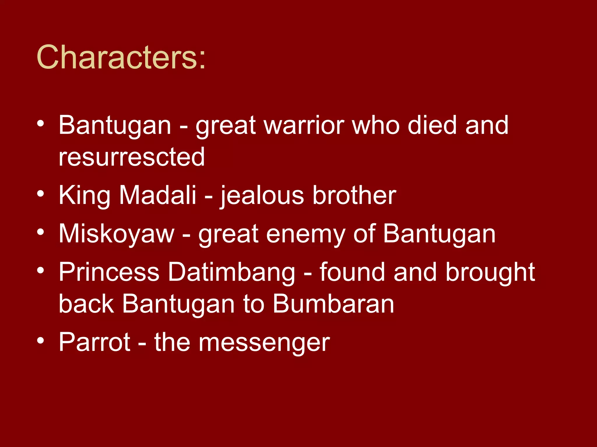 Bantugan (Epic of Maranao) | PPT