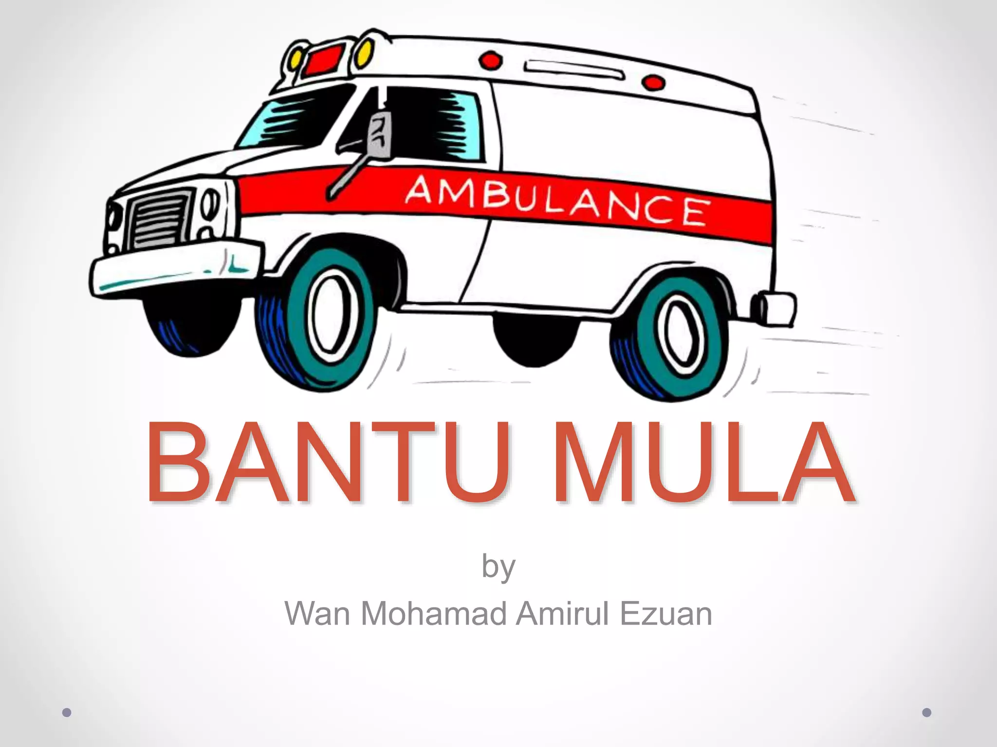 Bantu mula | PPTX