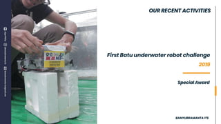 Banyubramanta ITS Surabaya Underwater and Amphibious Robotics Team ...