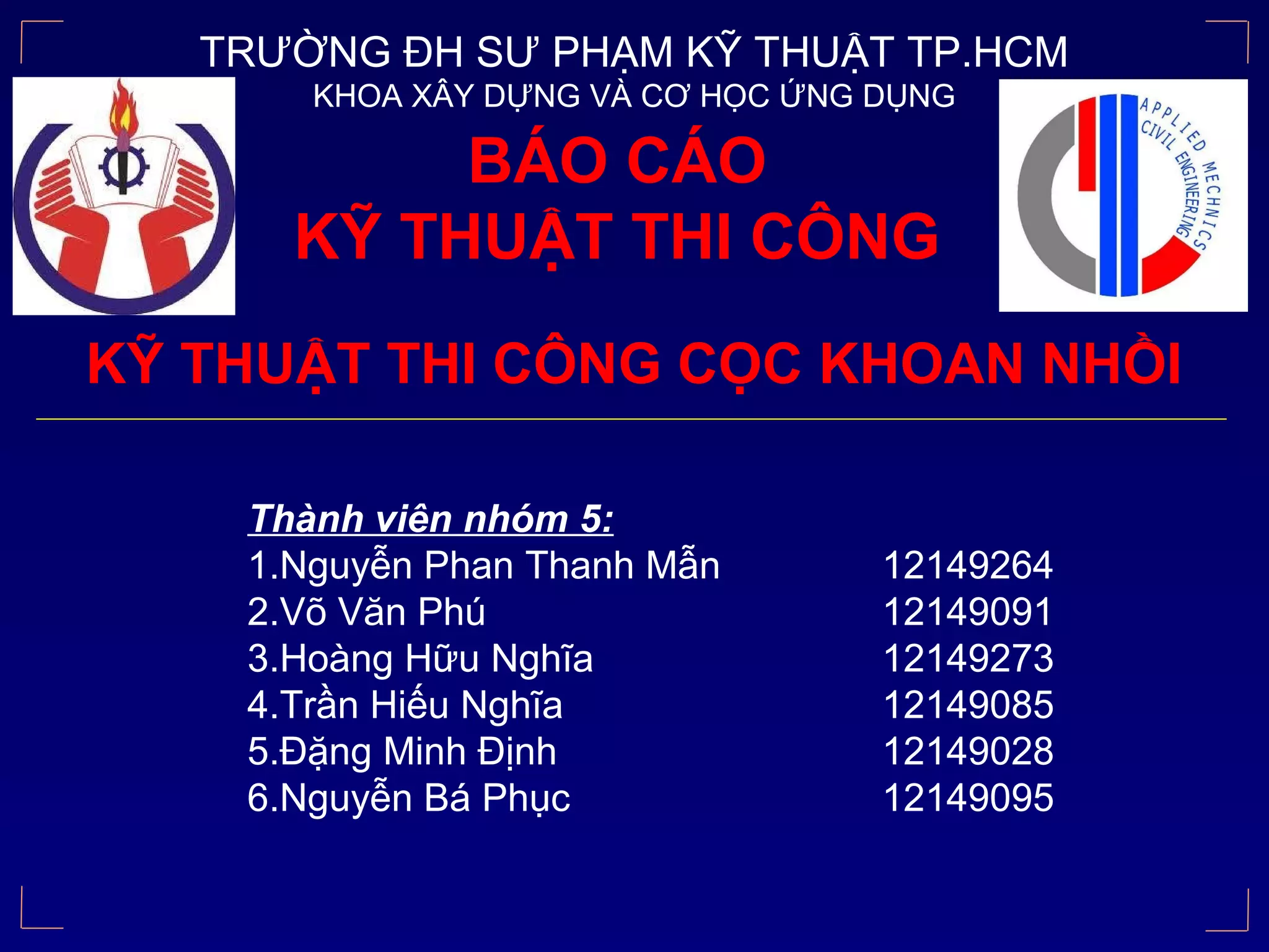 Thi công cọc khoan nhồi | PPT