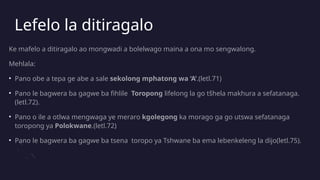 Tikologo ka ga Legokolodi la marega le ka ga Bapedi. | PPTX