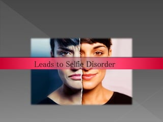 Bap ppt geraldyn benefits of selfies | PPTX