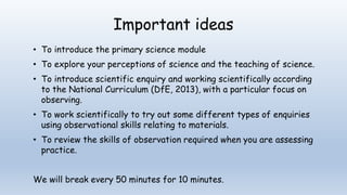 BA PT Subjects Within the Curriculum Science Level 5- Session 1 - What ...