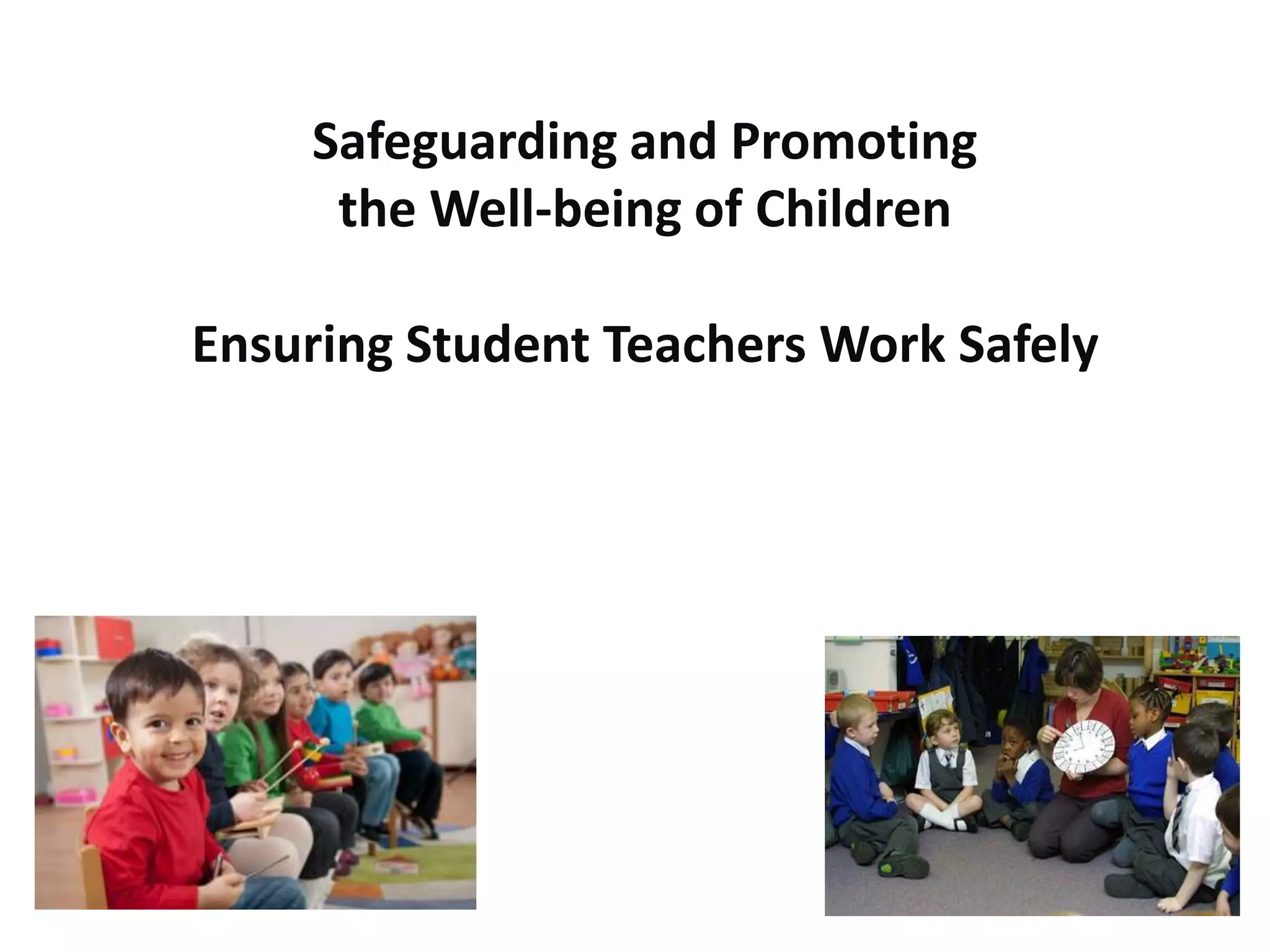 Safeguarding pupils and student teachers | PPTX