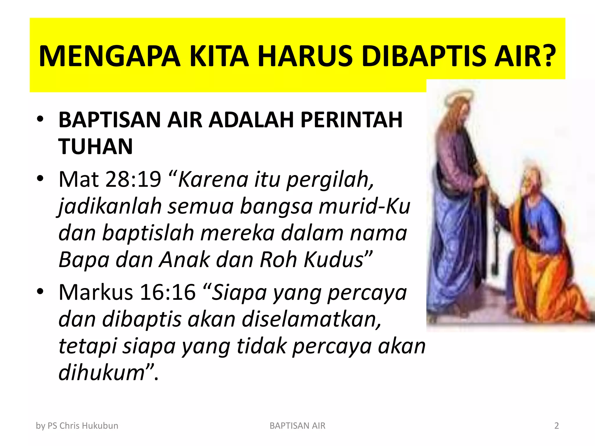 Baptisan Air (with Ps Chris Hukubun) | PPTX