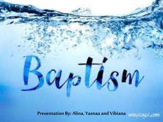 Baptism | PPTX