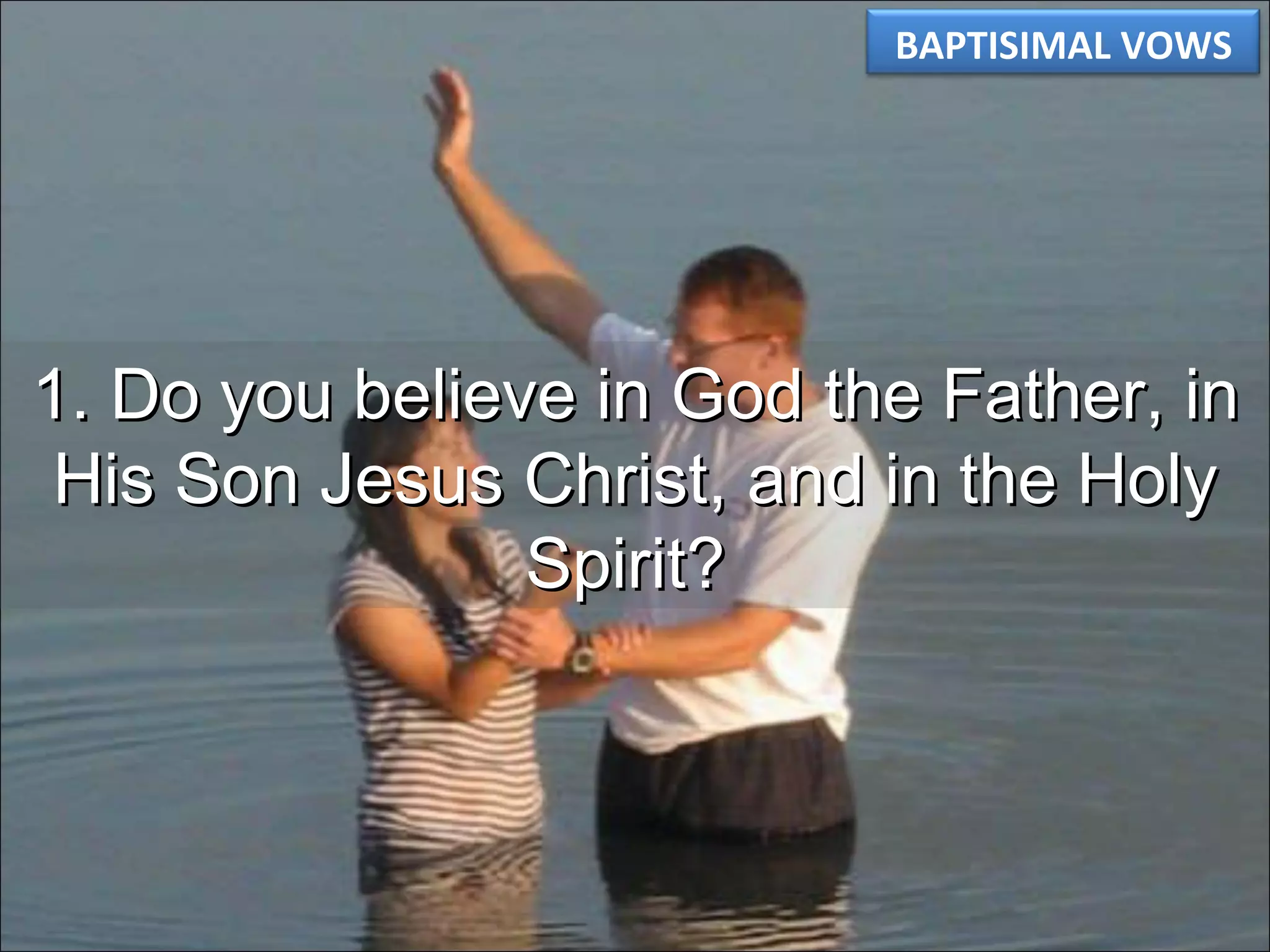 Baptismal vows-standard-13-1223153130236820-9 | PPT
