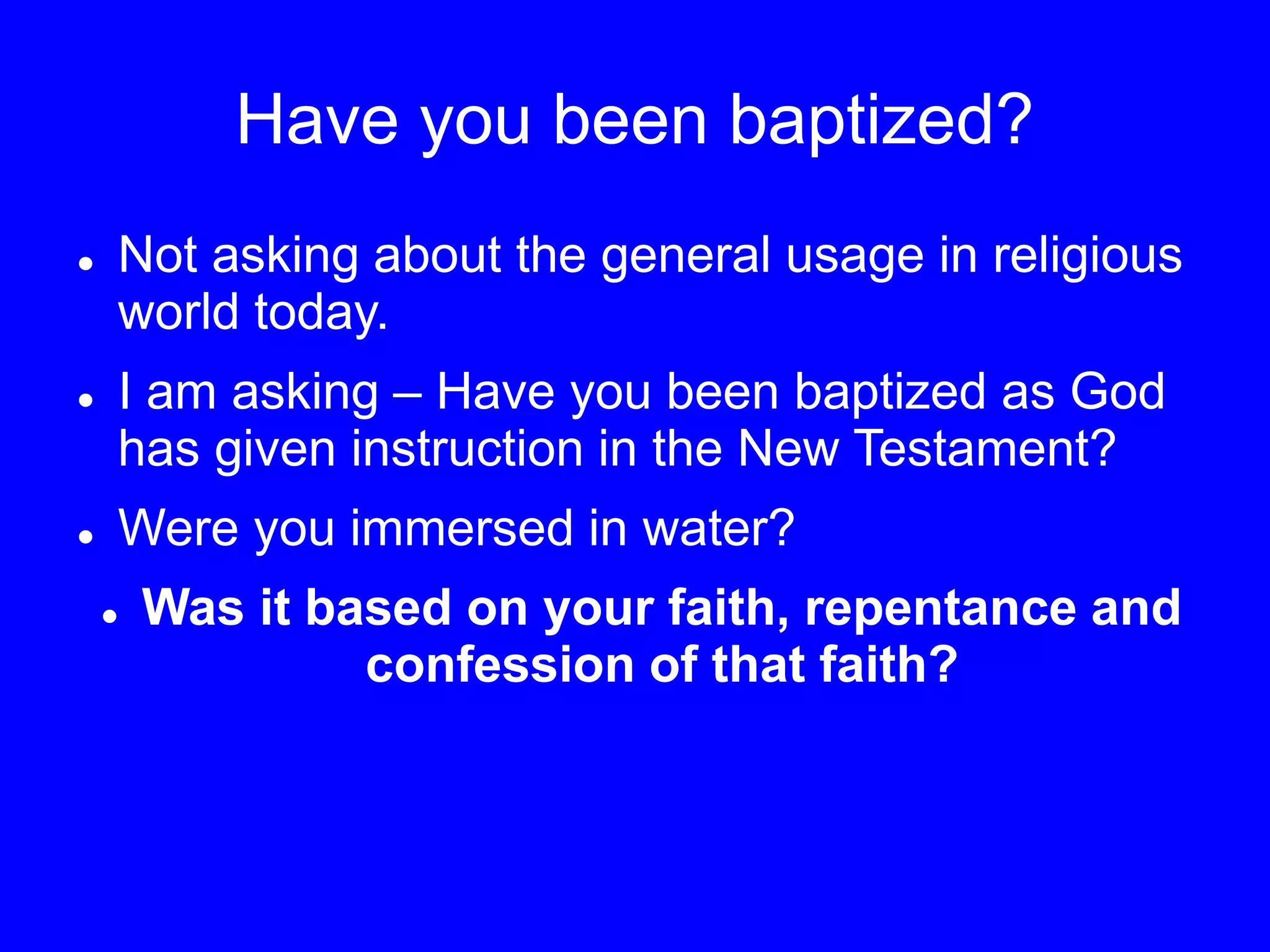 Baptism Is Not Always Baptism Ppt