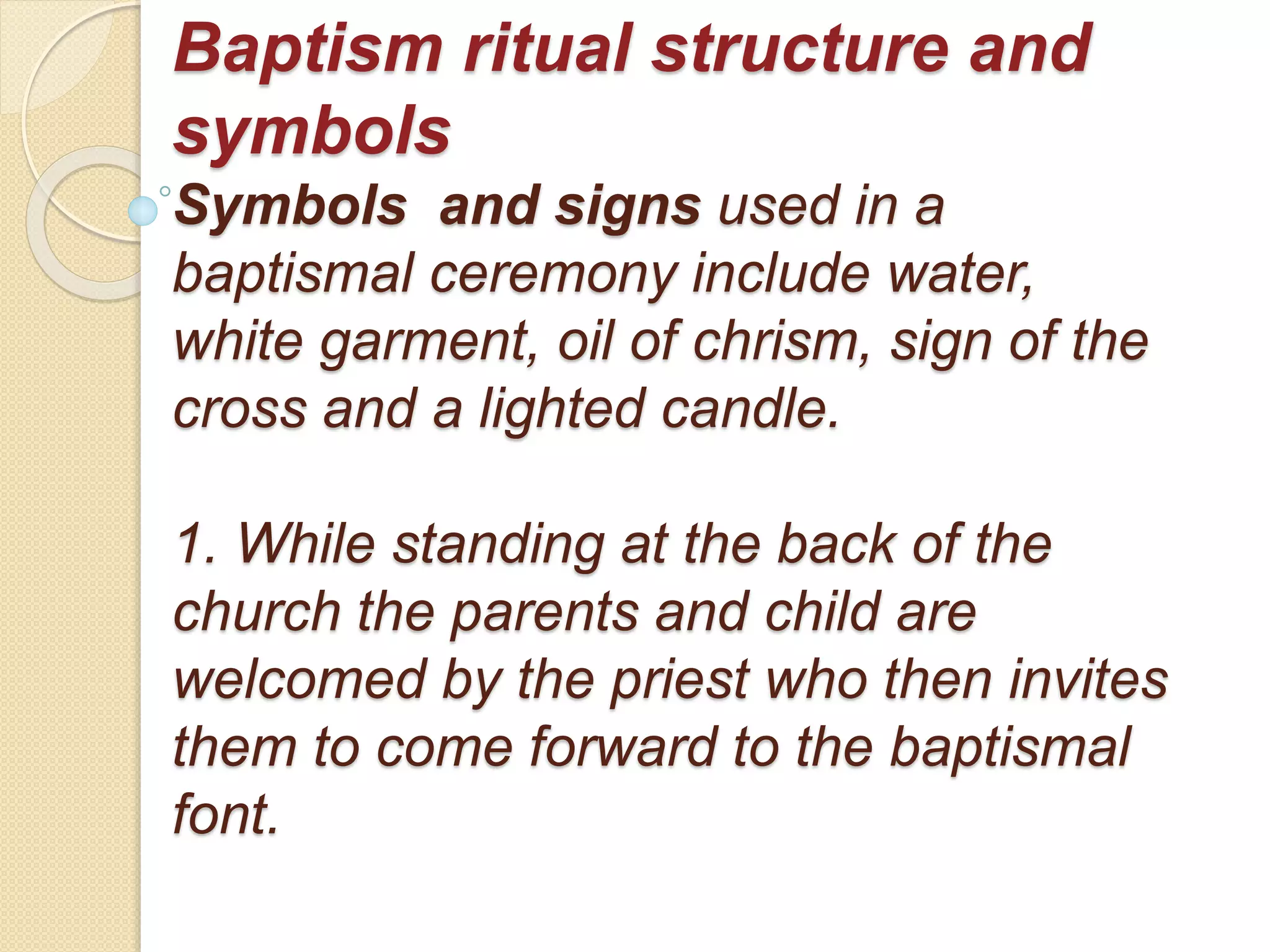 Baptism ritual structure and symbols | PPT