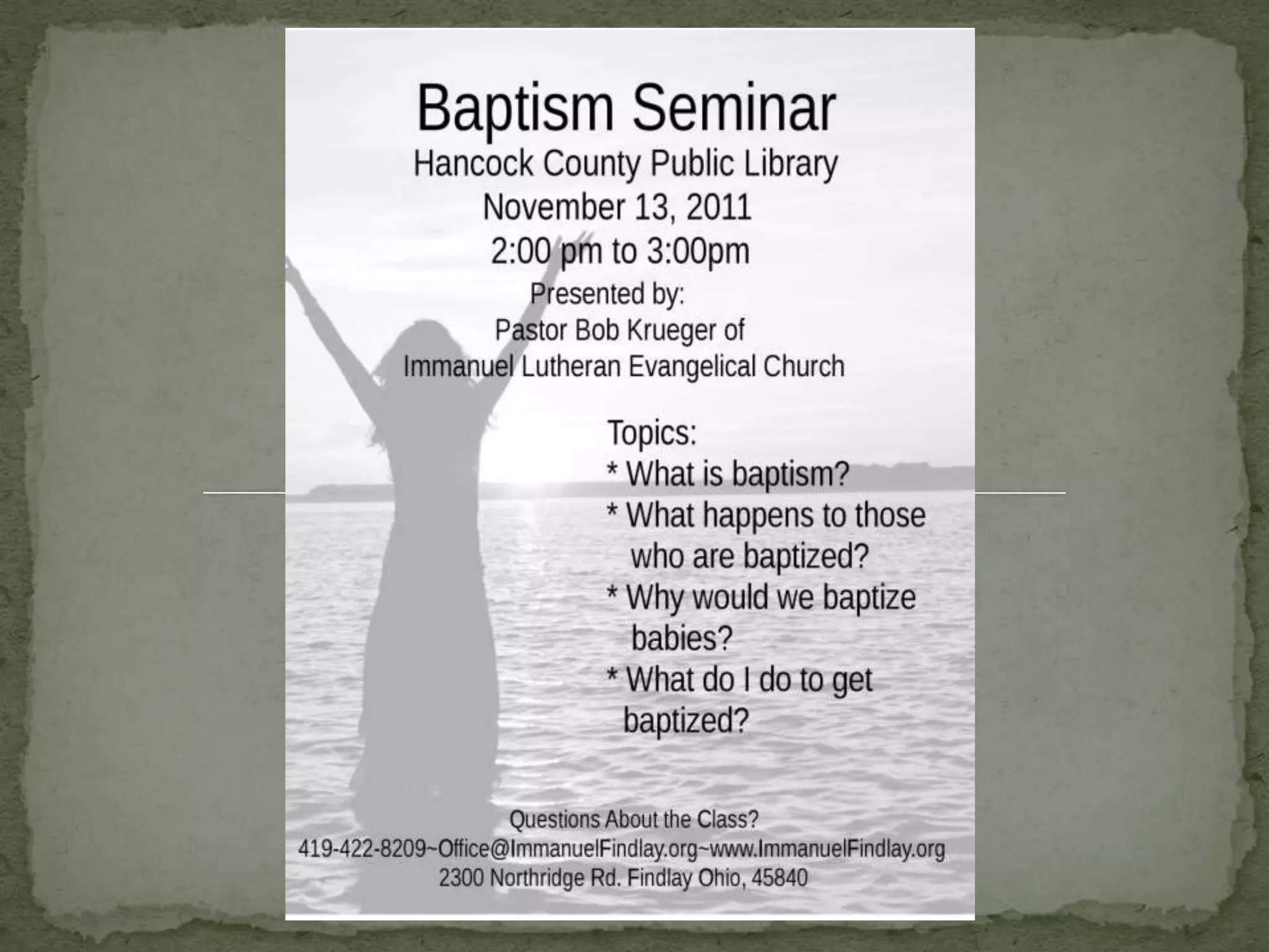 Baptism Seminar: Provided by Pastor Bob Krueger of Immanuel Lutheran ...