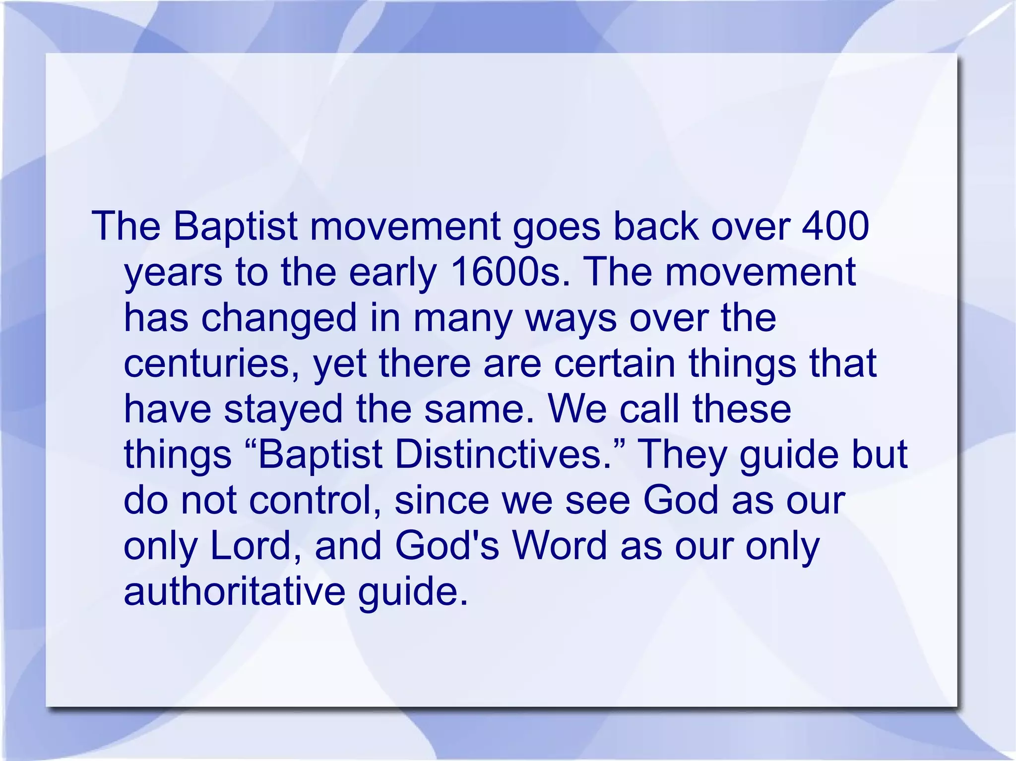 Baptist Distinctives... Brief Overview | PPT
