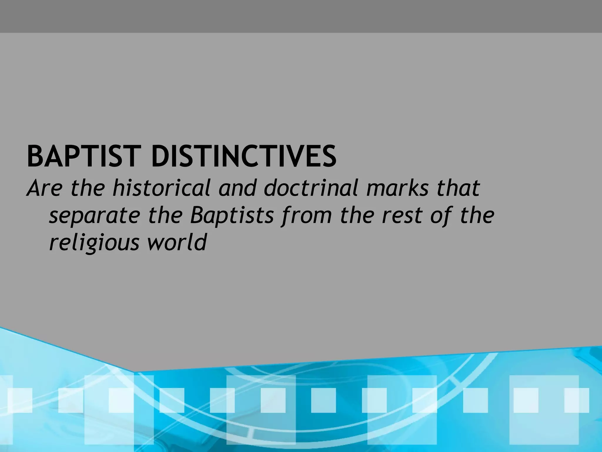Baptist Distinctives 2010 01 24 The 7 Fs | PPT