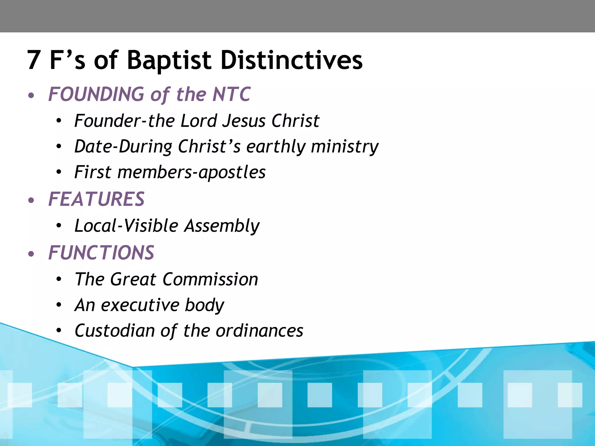 Baptist Distinctives 2010 01 24 The 7 Fs | PPT