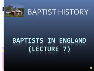 Baptist history ppt 2 b | PPT
