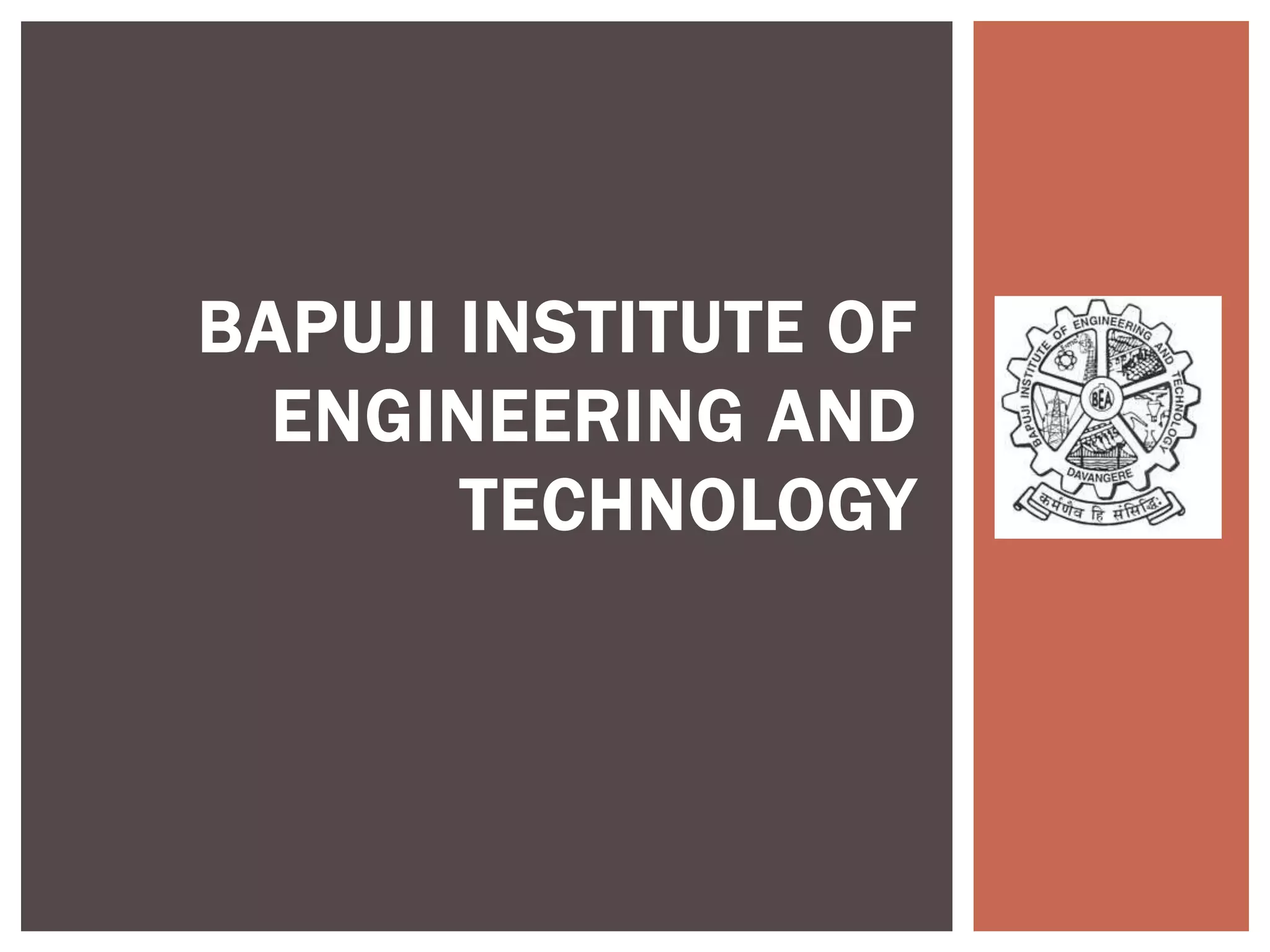 Bapuji institute of engineering | PPT