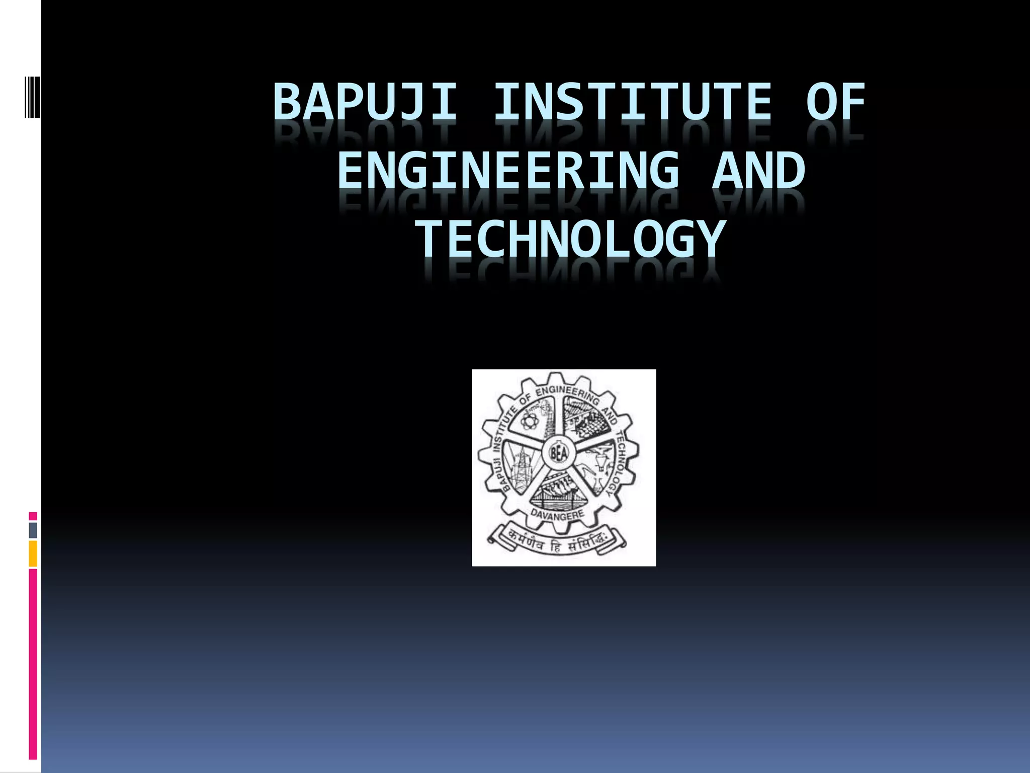 Bapuji institute of engineering | PPT
