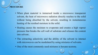 Microwave assisted extraction method | PPTX