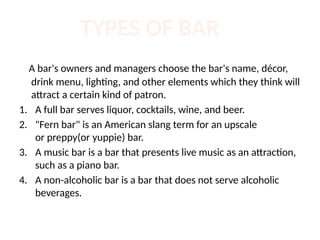 food and beverage BAR & TYPES OF PPT.pptx