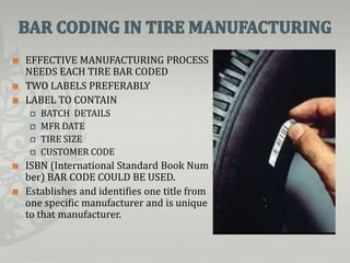 Bar code-technology in tire industry | PPTX