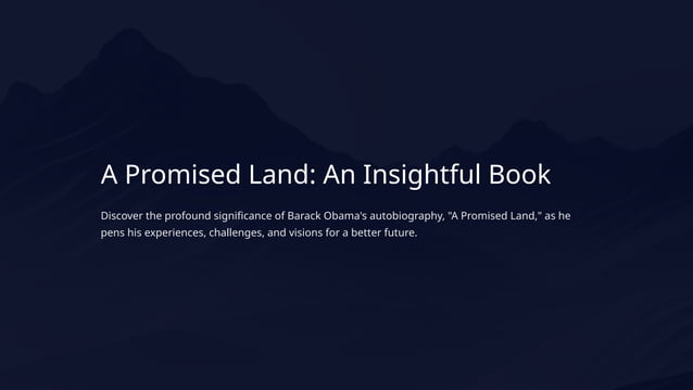 Barack-Obamas-Journey-A-Promised-Land.pptx