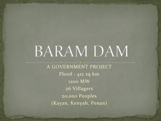 The Impact of proposed Baram dam on Women | PDF