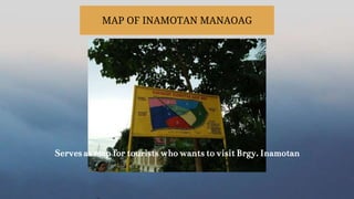 Barangay Inamotan | PPT