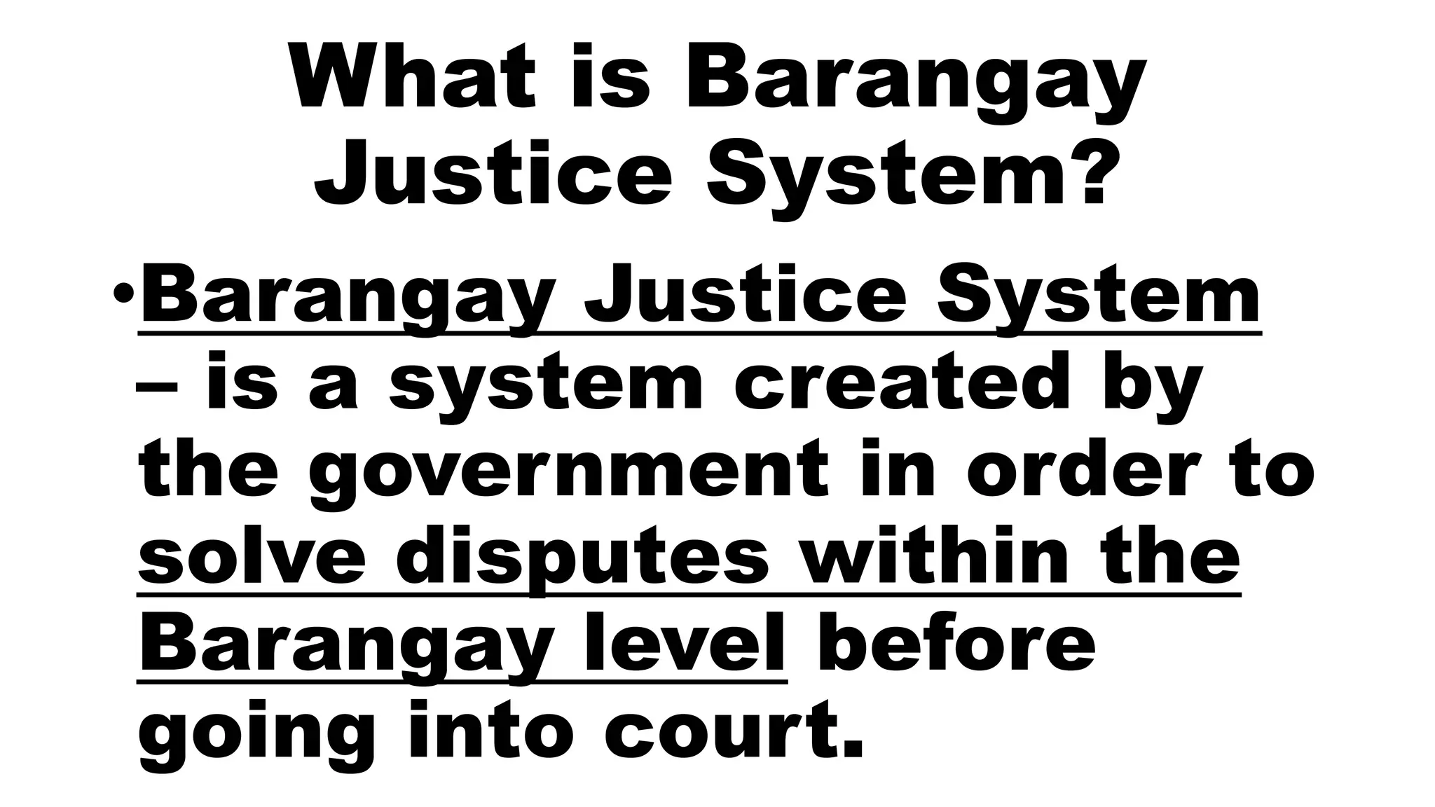BARANGAY JUSTICE SYSTEM.pptxbbbbbbbbbbbbbbbbbbbbbbbbbbbb | PPTX | Law