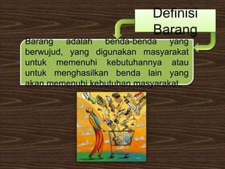 BAB. 1 Barang & jasa | PPT