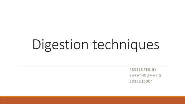 Digestion techniques.pptx | Digestive Disorders | Diseases and Conditions