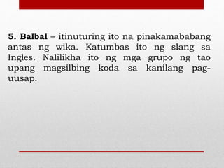 Balbal antas ng wika - dogsetp