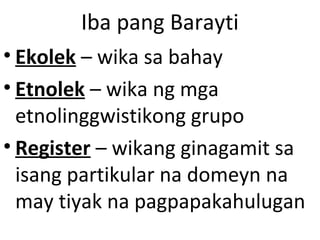 Barayti ng wika | PPT
