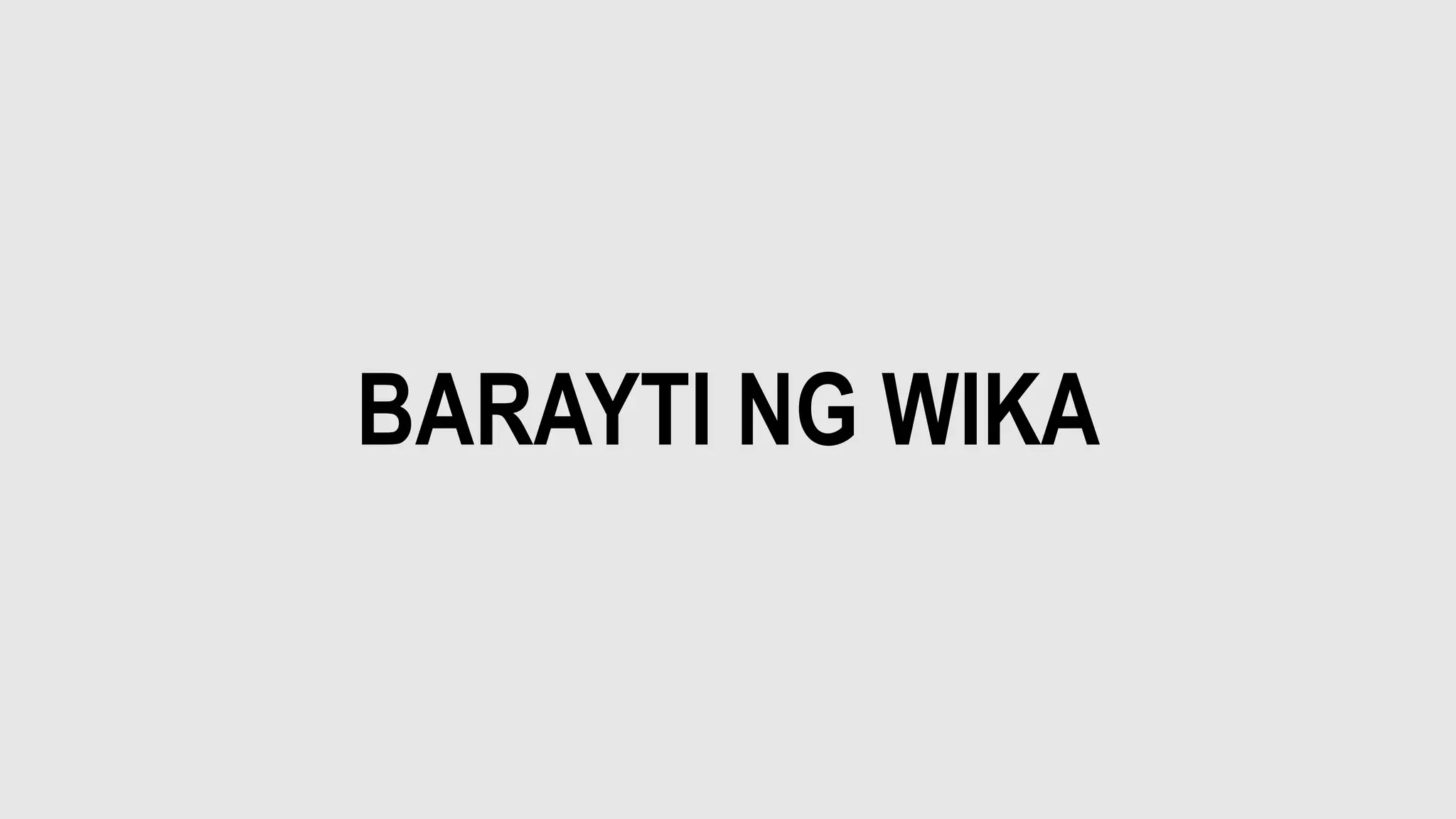 Barayti ng Wika: Dayalek, Idyolek, Sosyolek | PPTX